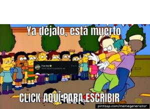 Hacer Meme de Ya déjalo, ya está muerto - Pintzap